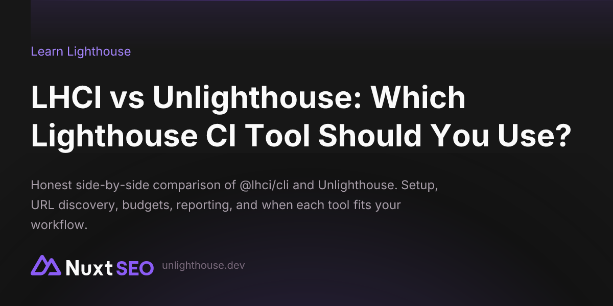 LHCI vs Unlighthouse: Which Lighthouse CI Tool Should You Use ...